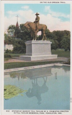 Statue of Sheriff Till Taylor-Till Taylor Memorial Park-PENDLETON ...