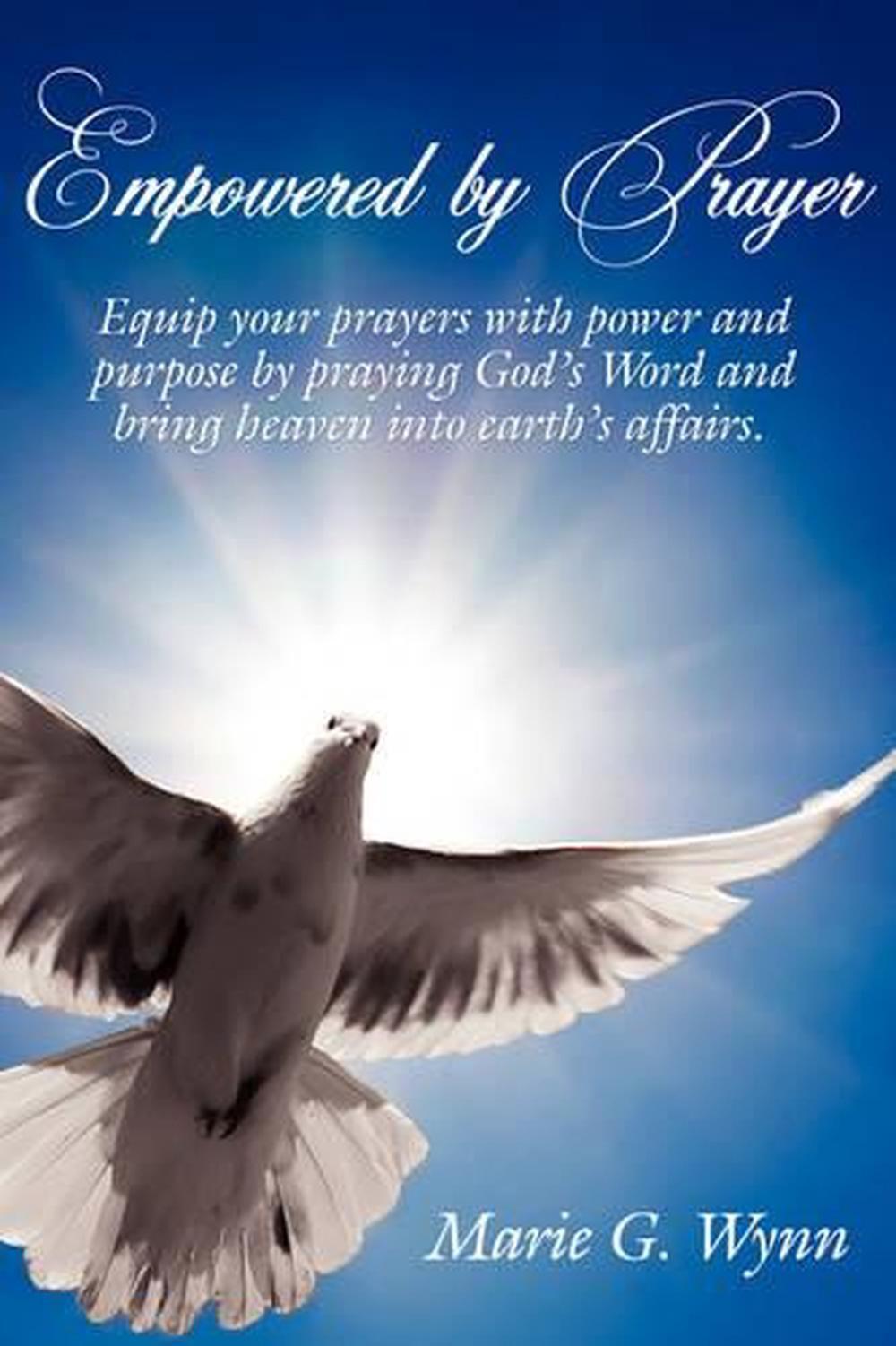 Empowered By Prayer: Equip Your Prayers with Power and Purpose by ...