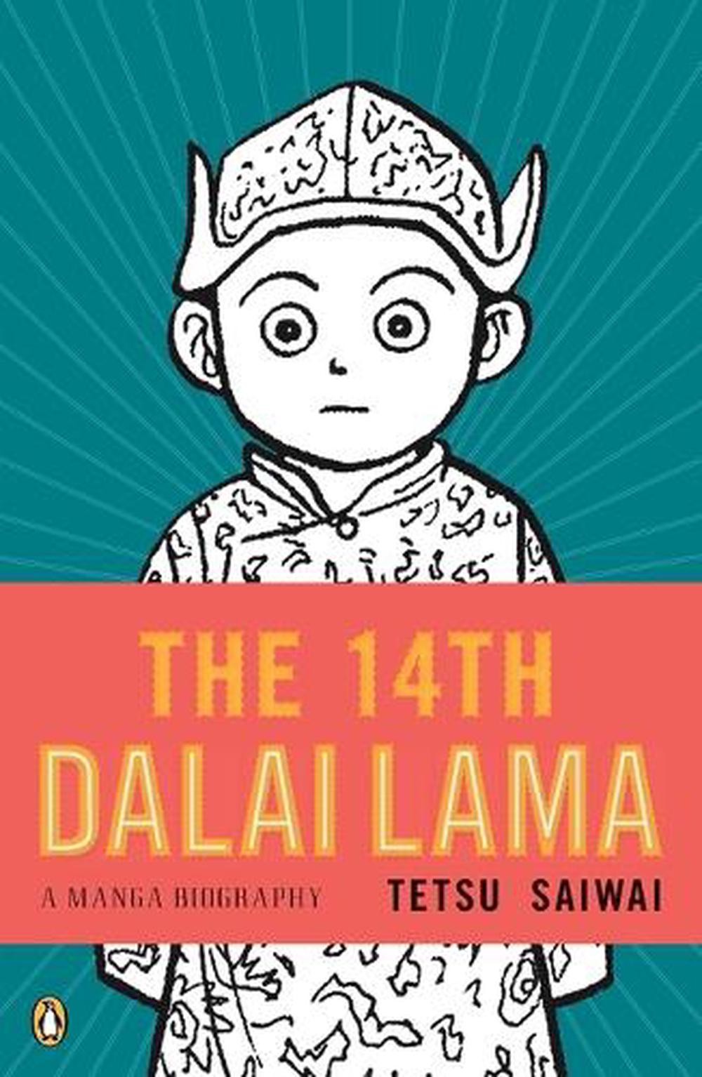 The 14th Dalai Lama: A Graphic Biography by Tetsu Saiwai (English ...