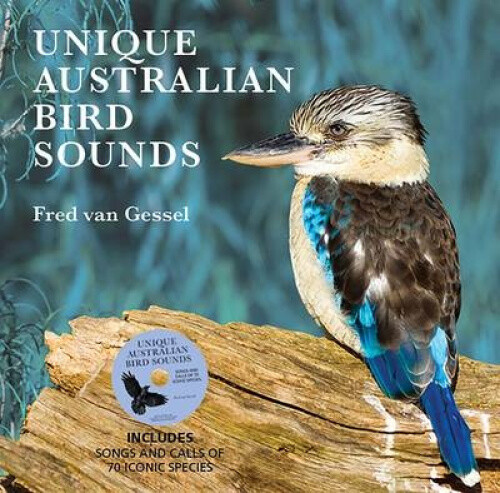 Unique Australian Birds Sounds: Includes songs and calls of 70 iconic ...