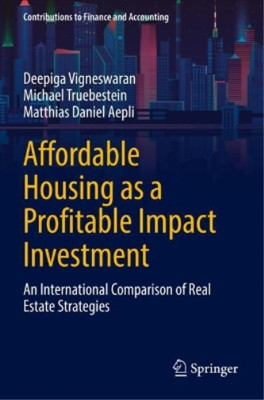 Deepiga Vigneswaran Michael Truebestein Affordable Housing as a Profita (Poche) | eBay