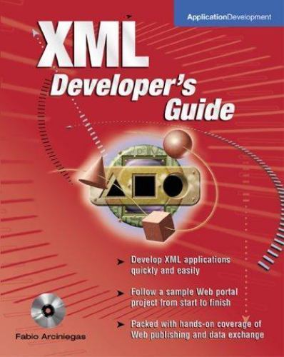 Application Development Ser.: XML Developer's Guide by Fabio Arciniegas (2000, Trade Paperback ...