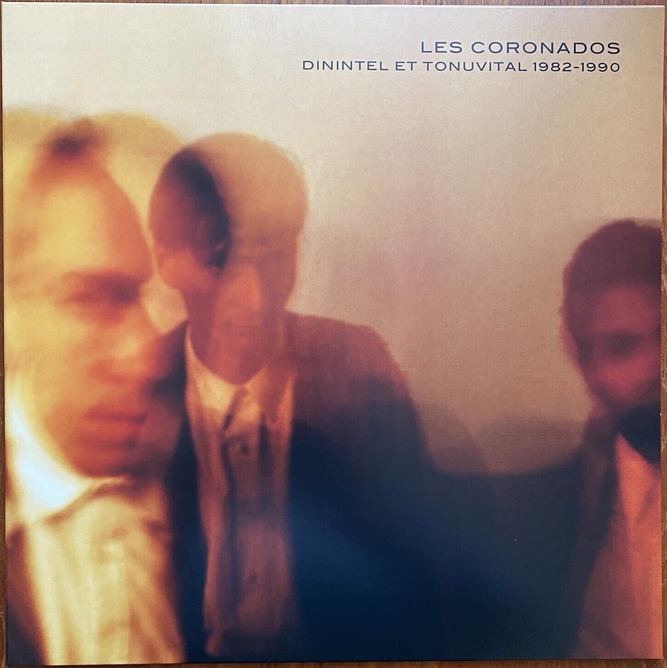 LES CORONADOS Dinintel et Tonuvital 1982-1990 French 80s garage punk LP ...