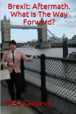 Brexit: Aftermath What Is The Way Forward? 9781539736356| eBay