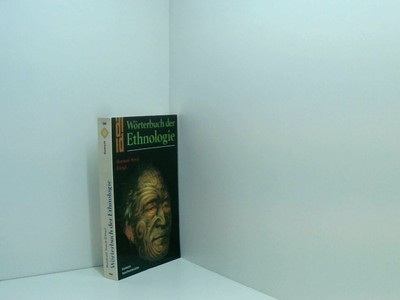 Wörterbuch der Ethnologie. Bernhard Streck (Hrsg.). Mit Beitr. von ...