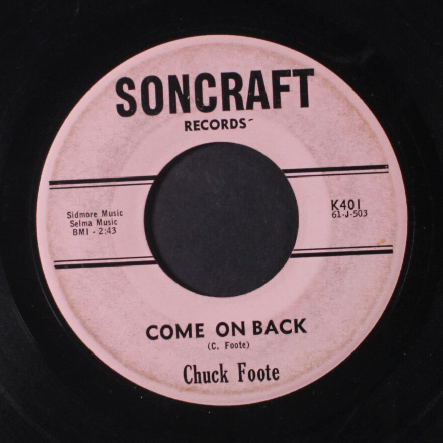 CHUCK FOOTE & GROUP: come on back / you're running out of kisses ...