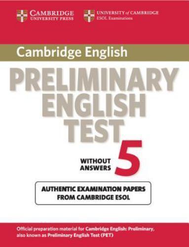PET Practice Tests Ser.: Cambridge Preliminary English Test 5 Student's ...