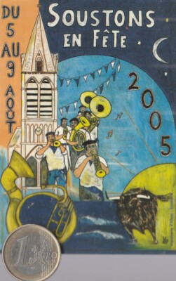 Autocollant. C17. Fêtes. SOUSTONS en FÊTES 2005 | eBay
