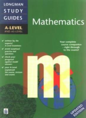 Mathematics ('A' LEVEL STUDY GUIDES)-Michael Kenwood, Cyril Moss ...