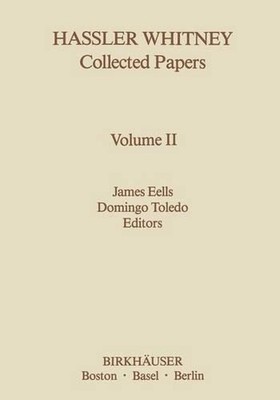 Hassler Whitney Collected Papers: Vol.2 by James Eelles (English ...