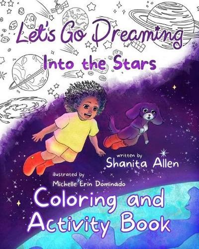 Let's Go Dreaming: Into the Stars: Coloring and Activity Book by ...