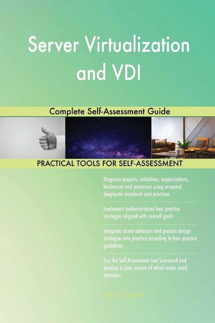 Server Virtualization And Vdi Complete Self-Assessment Guide von Gerardus Blokdyk (2018 ...