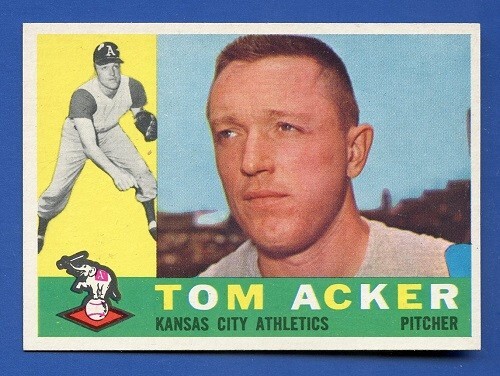 1960 TOPPS # 274 TOM ACKER KANSAS CITY ATHLETICS EXMT FREE SHIPPING | eBay