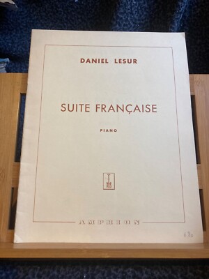 Daniel Lesur Suite Francaise pour piano partition éditions Amphion | eBay
