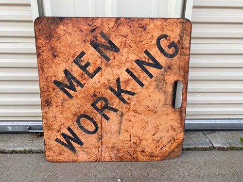Vintage Men Working Sign W Stand Single Sided Antique Construction Road ...