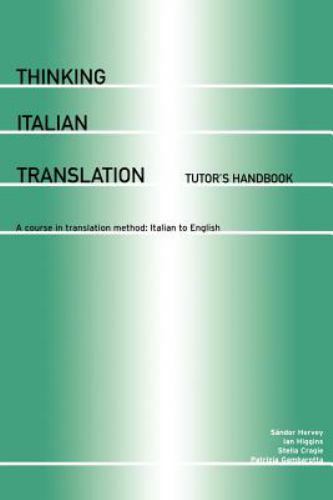 Thinking Translation Ser.: Thinking Italian Translation by Stella ...