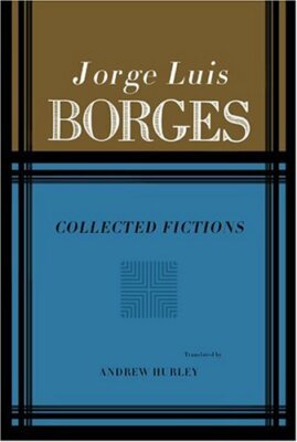 Collected Fictions by Jorge Luis Borges 9780670849703| eBay