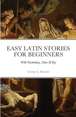 George Lovett Bennett Easy Latin Stories For Beginners (Tascabile) | eBay