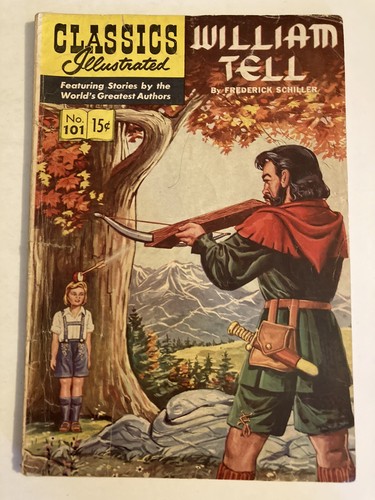 Classics Illustrated #101 Comic Book - William Tell | eBay