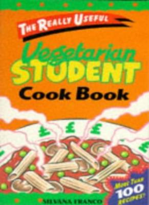 Vegetarian Student Cook Book (The Really Useful Series) By Silva | eBay