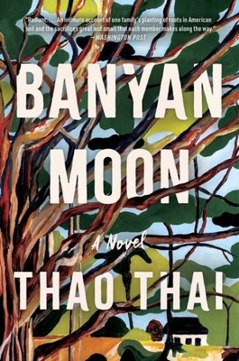 Banyan Moon, Paperback by Thai, Thao, Brand New, Free shipping in the ...