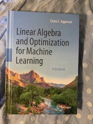 Linear Algebra and Optimization for Machine Learning : A Textbook by ...