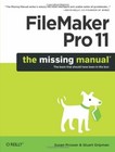 FileMaker Pro 11: The Missing Manual (Missing Manuals), Prosser, Gripman+= 9781449382599| eBay