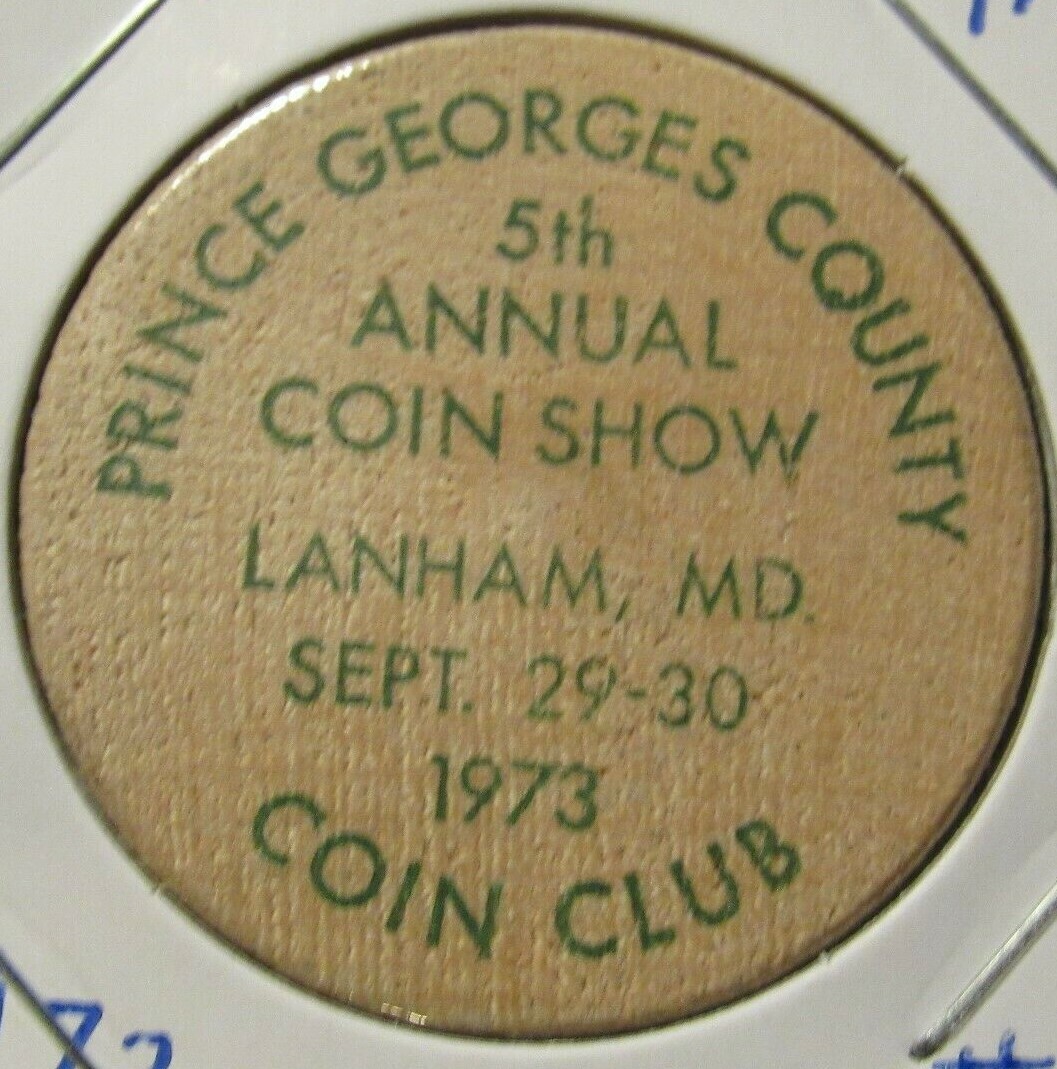 1973 Prince Georges Coin Show Lanham, MD Wooden Nickel - Token Maryland ...