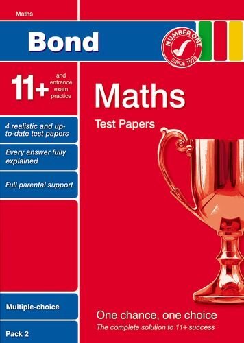 Bond 11+ Test Papers Maths Multiple-Choice Pack 2 By Sarah Linds ...