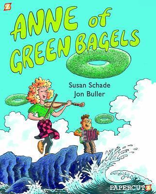 Anne of Green Bagels by Buller, Jon; Schade, Susan 9781629914657| eBay