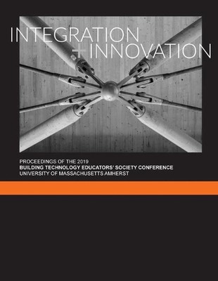 Integration + Innovation: Proceedings of the 2019 Building Technology ...