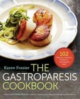 The Gastroparesis Cookbook: 102 Delicious, Nutritious Recipes for ...