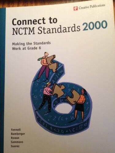 Connect to Nctm Standards 2000 Making the standards work at grade 6 (G - GOOD 9780762212484| eBay