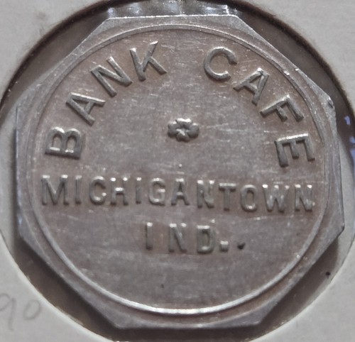 Michigantown Indiana IND IN Trade Token Good For 25c Bank Cafe Clinton ...