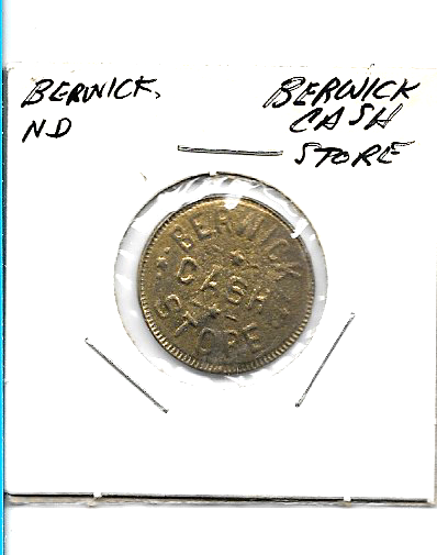 Berwick, North Dakota Trade Token BERWICK CASH STORE 10¢ | eBay