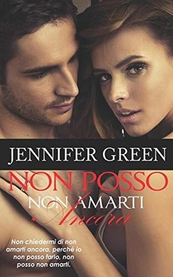 Non posso non amarti ancora: Volume 3, Green 9781079984248 Fast Free ...