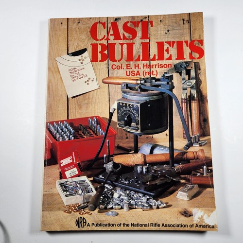 Cast Bullets By Col E H Harrison - A Publication Of The NRA 1979 | eBay