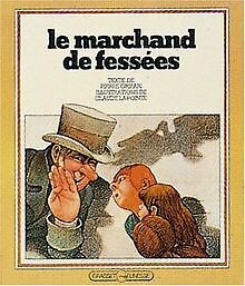 Le marchand de fessées von Gripari, Pierre, Lapoi... | Buch | Zustand ...