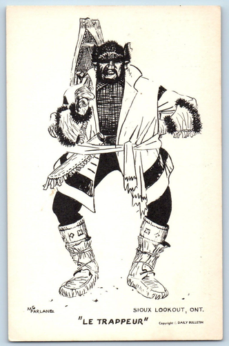 Ontario Canada CA Postcard Mc Farlane Le Trappeaur Sioux Lookout c1940 ...