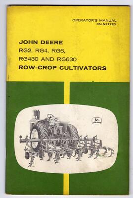JOHN DEERE MANUAL OM-N97720 RG2 RG4 RG6 RG430 RG630 ROW CROP ...