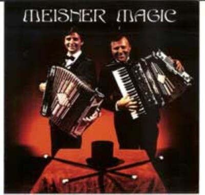 Verne & Steve Meisner Meisner Magic Brand New Factory Sealed CD Polka ...