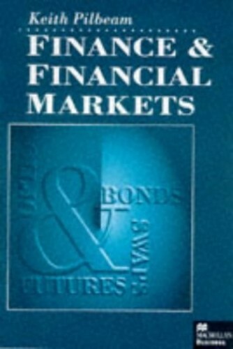 Finance and Financial Markets by Pilbeam, Keith Paperback Book The Fast ...
