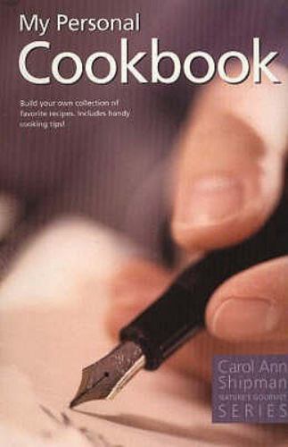 My Personal Cookbook by Carol Ann Shipman (2004, Trade Paperback) for ...
