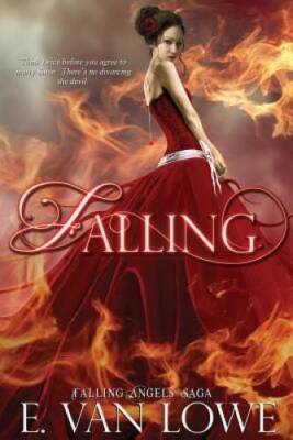 Falling (Falling Angels Saga) (Volume 4) - Paperback By Van Lowe, E ...