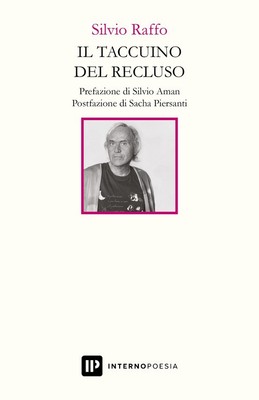 Il taccuino del recluso - Silvio Raffo - 2021 - Interno Poesia Ed | eBay