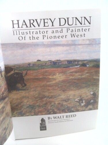 Harvey Dunn: Illustrator and Painter of the Pioneer West (Signed) by ...