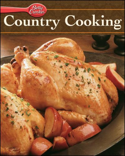 Betty Crocker Country Cooking by Betty Crocker Editors 9781464301001| eBay