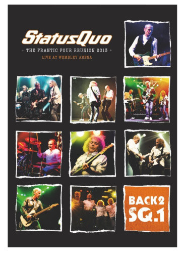 Status Quo: The Frantic Four Reunion 2013 - Live at Wembley Arena ...