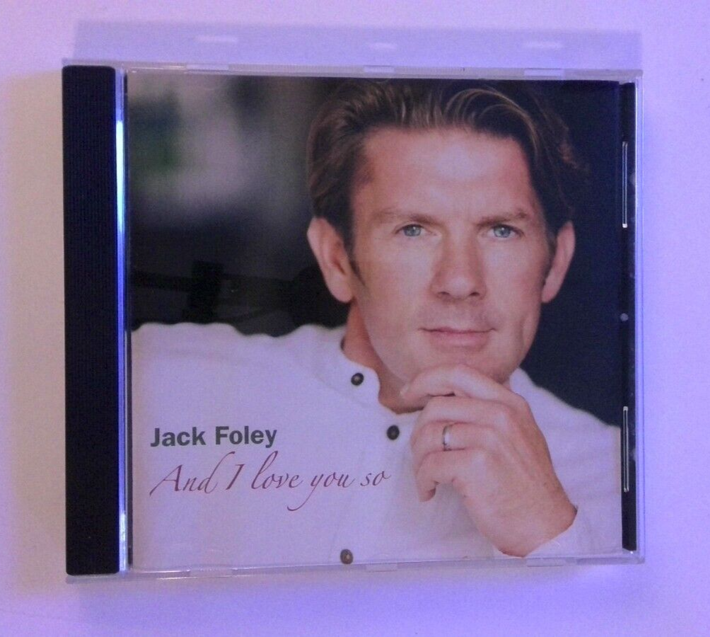 Jack Foley, And I Love You So [USED CD] 5060130362480| eBay