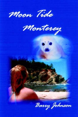 Moon Tide Monterey by Barry Johnson (English) Hardcover Book | eBay ...